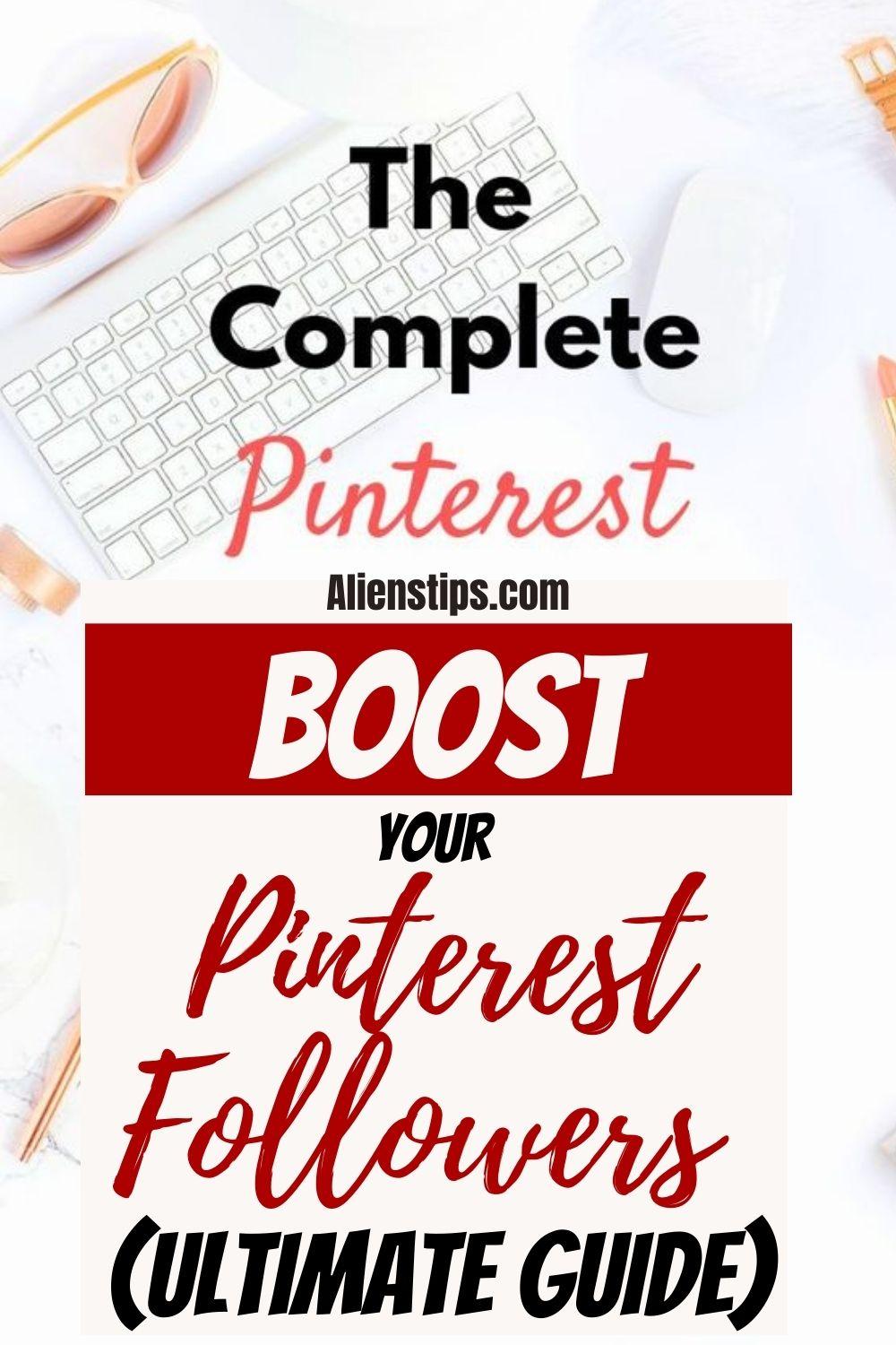 How To Increase Your Pinterest Followers 4X On A Week [The Ultimate Guide]