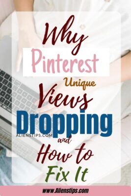 Why Did My Pinterest Monthly Viewers Dropping 95%? [SOLVED]